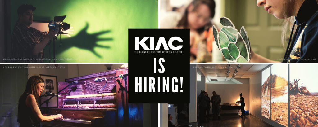 Home – KIAC KLONDIKE INSTITUTE OF ART & CULTURE