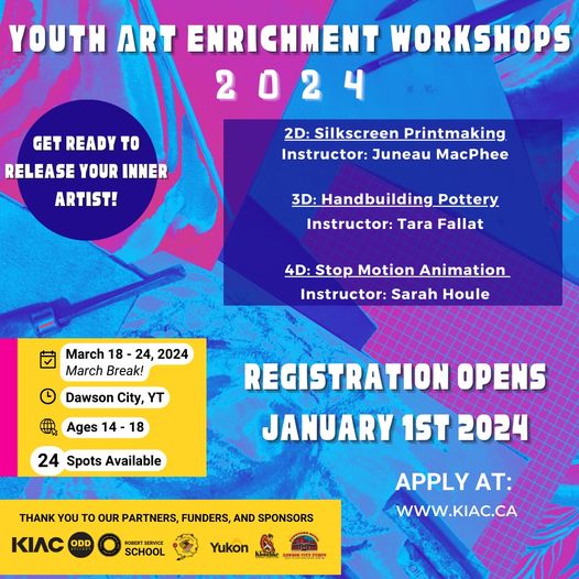 Registration is now open for Youth Art Enrichment 2024! – KIAC KLONDIKE ...